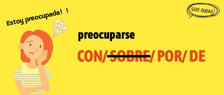 【西语500问 (52)】“preocuparse”能搭配哪些介词？ - 知乎