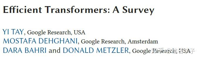 Efficient Transformers: A Survey - 知乎