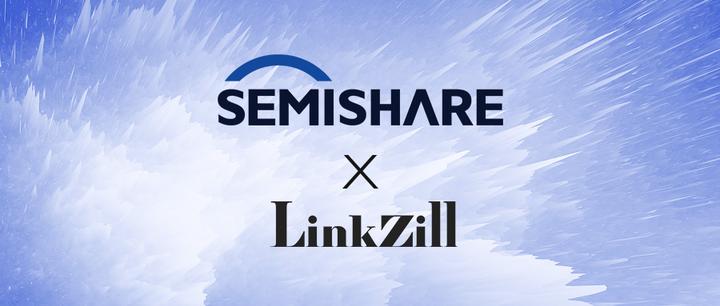 LinkZill与SEMISHARE签署战略合作协议 - 知乎