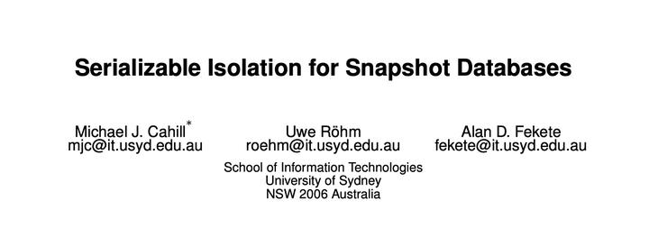 SIGMOD'08 | Serializable Snapshot Isolation - 知乎