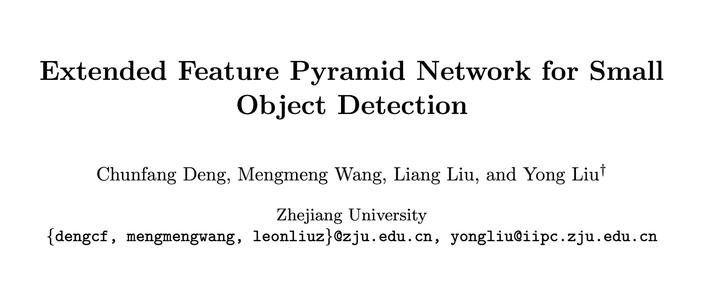 Extended Feature Pyramid Network for Small Object Detection - 知乎