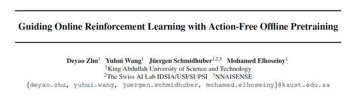 《Guiding Online Reinforcement Learning with Action-Free Offline ...