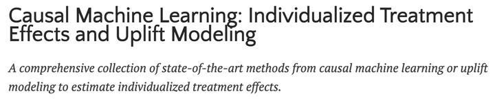 [Causal Machine Learning] Individualized Treatment Effects and Uplift Modeling - 知乎