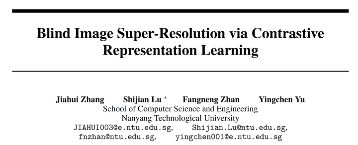 Blind Image Super-Resolution via Contrastive Representation Learning阅读 ...
