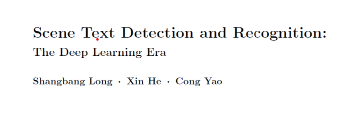 【论文阅读】Scene Text Detection and Recognition:The Deep Learning Era - 知乎