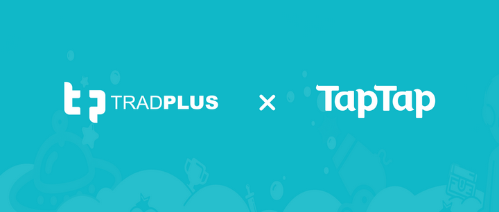 TradPlus 与 TapTapADN 完成技术对接，正式成为 Bidding 合作伙伴！ - 知乎