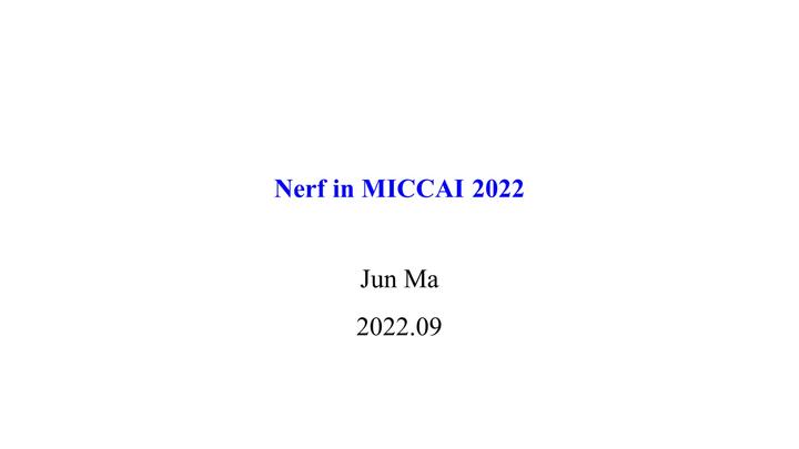 Nerf in MICCAI 2022 - 知乎