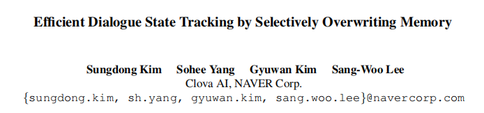 Efficient Dialogue State Tracking by Selectively Overwriting Memory - 知乎