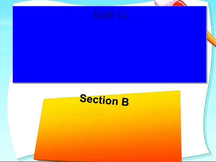 人教版初中英语九年级全册《Unit 14 Section B 2a—2e》优质课公开课课件、教案 - 知乎