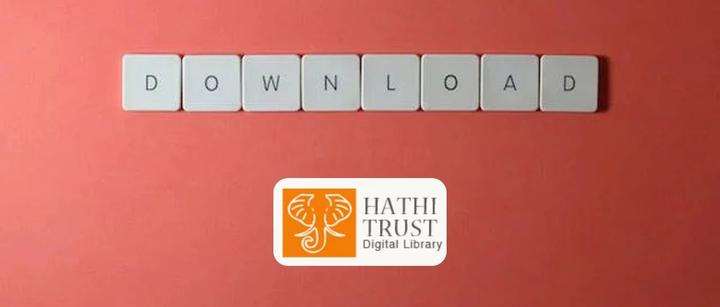 关于从HathiTrust下载资料的几点小技巧~ - 知乎