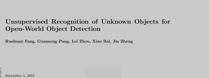 Unsupervised Recognition of Unknown Objects for Open-World Object Detection - 知乎