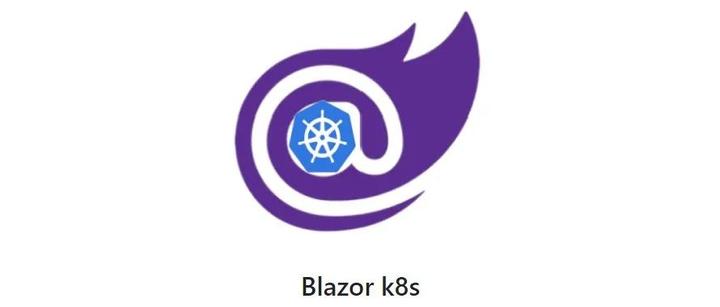 开源力作！使用 Blazor 和 C# 管理 K8s - 知乎