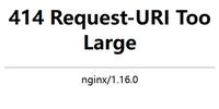 Nginx 414 Request-URI Too Large，看这一篇就够了 - 知乎