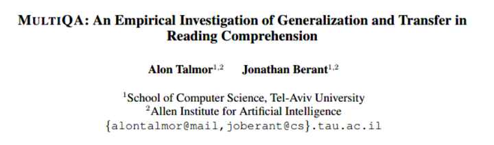 MULTIQA: An Empirical Investigation of Generalization and Transfer in Reading Comprehension - 知乎