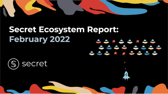 Secret Network生态系统更新：2022 年 2 月 - 知乎