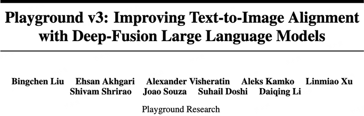 论文笔记-Playground v3: 提高文本到图像对齐的深度融合大型语言模型 - 知乎