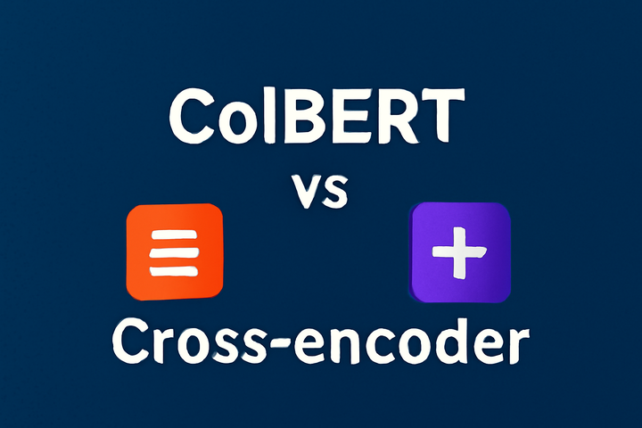 RAG重排序技术实战：ColBERT vs Cross-encoder，如何选择？ - 知乎