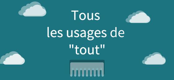 一网打尽Tout的用法 - 知乎