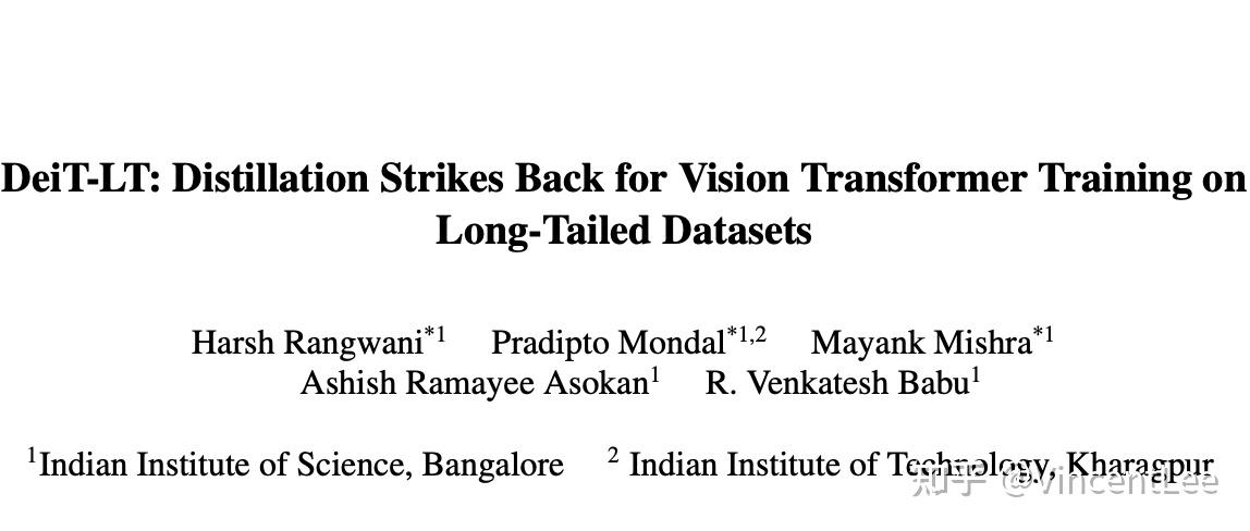 DeiT-LT：印度科学院提出针对长尾数据的`DeiT`升级模型 | CVPR 2024 - 知乎