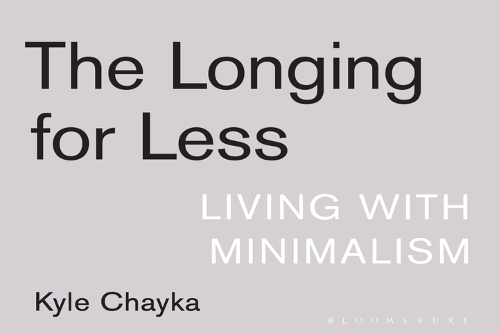 Kyle Chayka《The Longing for Less Living With Minimalism》读书笔记 - 知乎