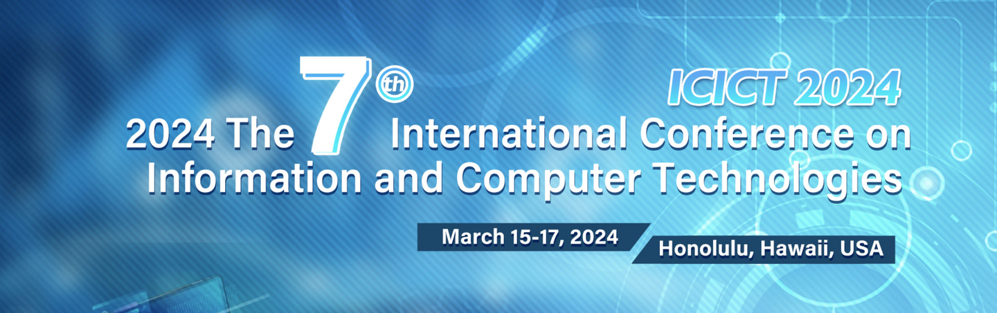 2024第七届信息与计算机技术国际会议（ICICT 2024）即将召开 - 知乎