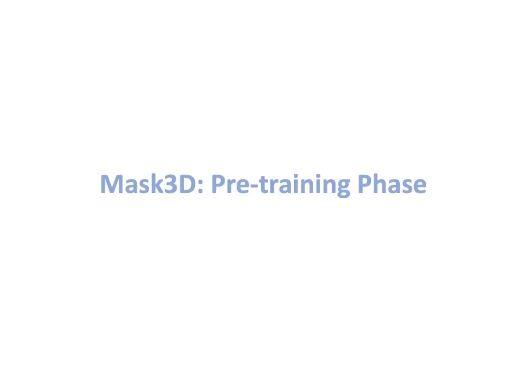 CVPR2023｜Mask3D:通过学习3Dmask先验预先训练2D视觉转换器(论文导读) - 知乎