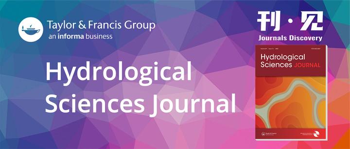 刊·见 | SCIE期刊Hydrological Sciences Journal，探索水文科学国际研究前沿 - 知乎