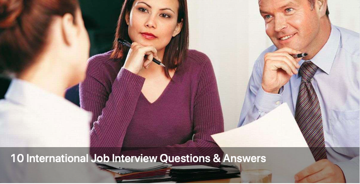 10 International Job Interview Questions&Answers - 知乎