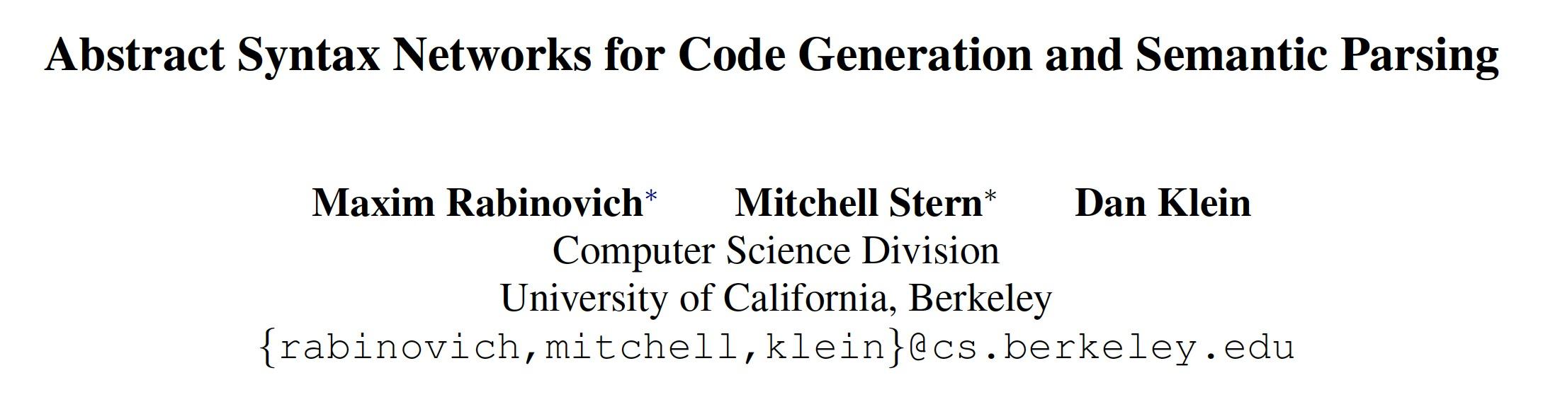 Abstract Syntax Networks for Code Generation and Semantic Parsing - 知乎