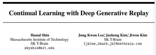 Continual Learning with Deep Generative Replay - 知乎