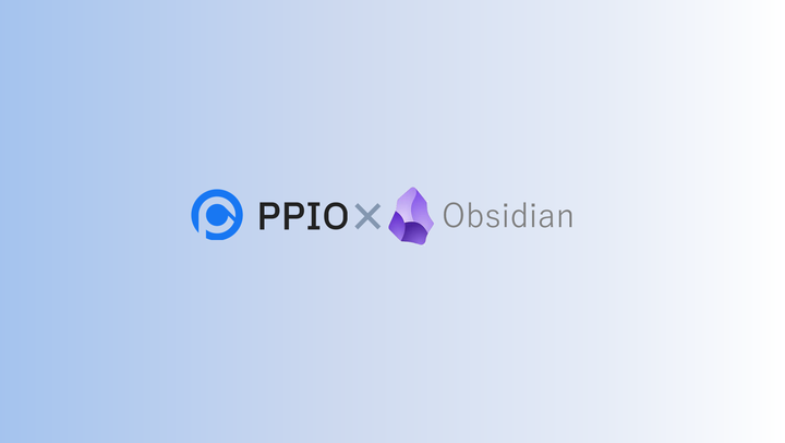 Markdown笔记竟藏AI暗门？PPIO × Obsidian 解锁DeepSeek-R1的推理黑科技 - 知乎