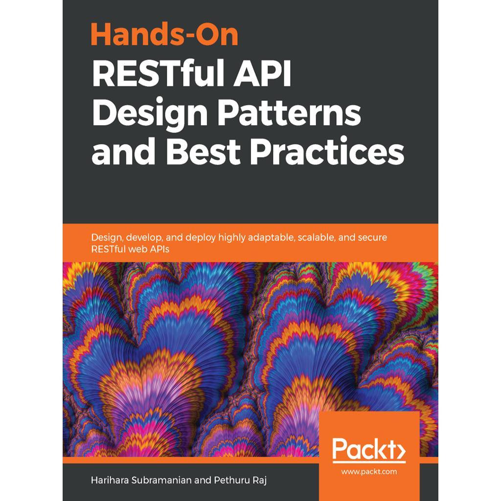 Hands-On RESTful API Design Patterns and Best Practices（书籍） - 知乎
