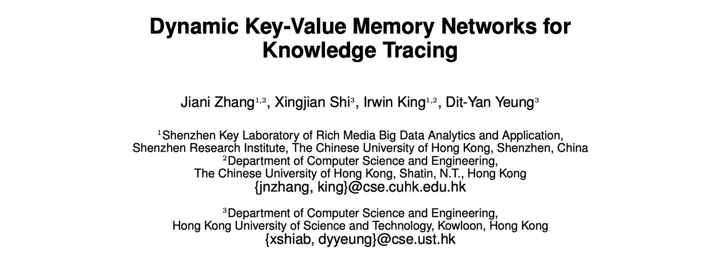 Dynamic Key-Value Memory Networks for Knowledge Tracing - 知乎