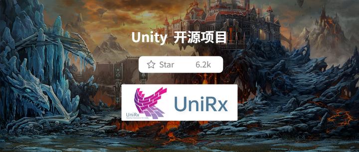 【Unity开源项目精选】UniRx：Unity中的响应式编程 - 知乎