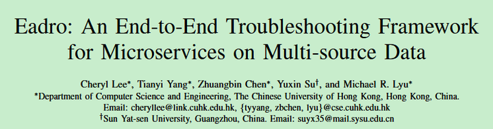 Eadro: An End-to-End Troubleshooting Framework for Microservices on Multi-source Data - 知乎