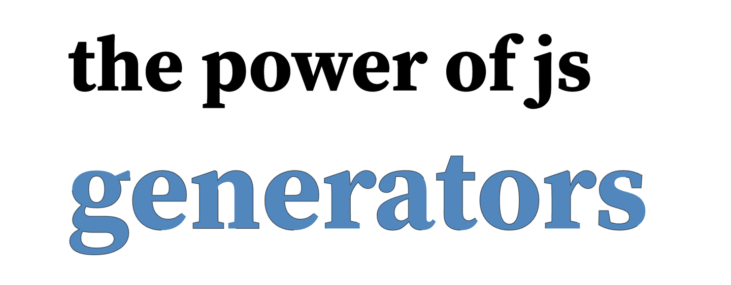 深入解析 JavaScript 中的 Generator 生成器 - 知乎