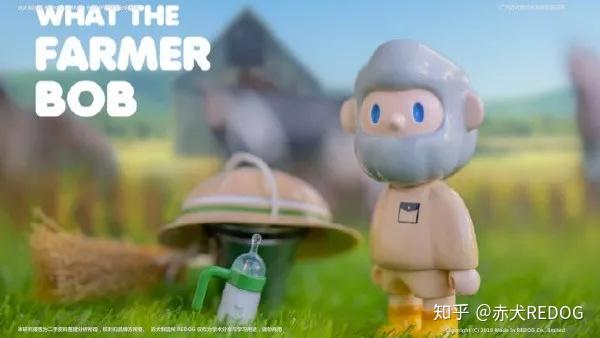 一个关于农民潮流玩具 — Farmer BOB分享报告（玩具篇） - 知乎