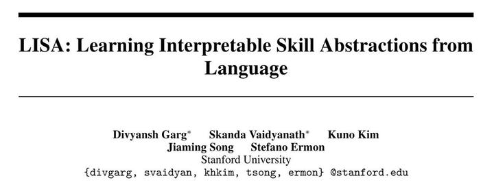 论文分享：LISA: Learning Interpretable Skill Abstractions from Language ...