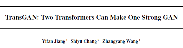 TransGAN学习笔记 - 知乎