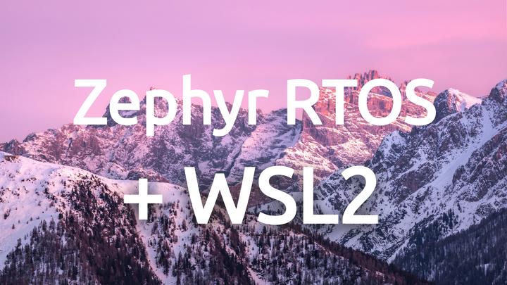 Zephyr 开发环境 Windows + WSL2 - 知乎