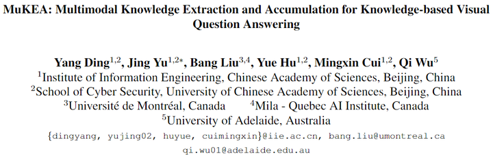 MuKEA:Multimodal Knowledge Extraction and Accumulation for Knowledge-based Visual Question ...