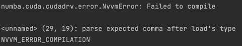 如何解决Python使用numba库报错parse expected comma after load's type NVVM_ERROR ...