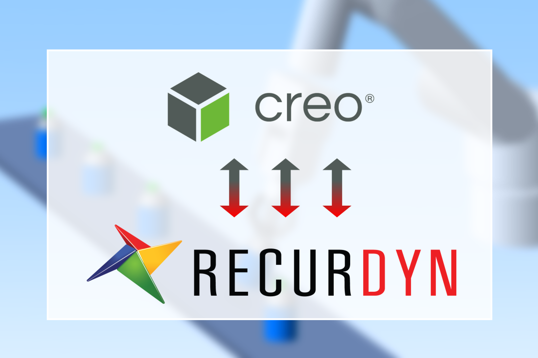 全新功能上线：Creo和RecurDyn全新接口 - 知乎