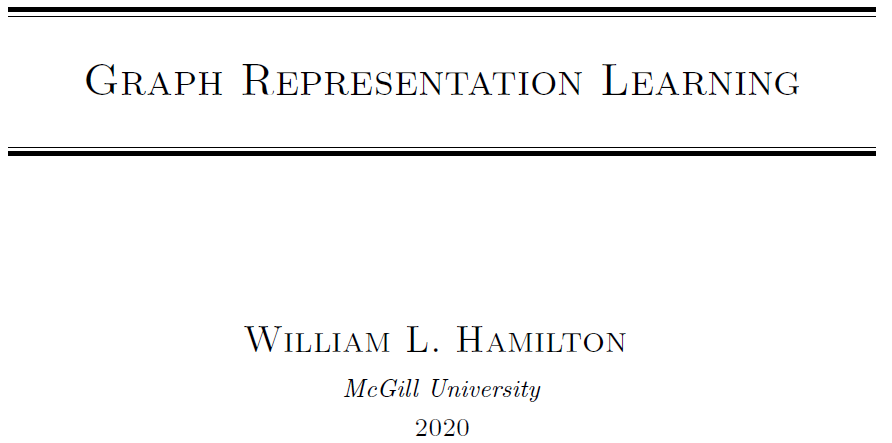 William L. Hamilton新书《图表示学习》 - 知乎