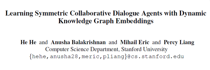 《Learning Symmetric Collaborative Dialogue Agents with Dynamic Knowledge Graph Embeddings》阅读笔记 - 知乎