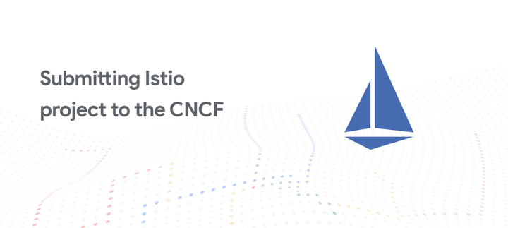 谷歌向 CNCF 捐赠 Istio - 知乎