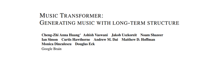 Music Transformer：生成具有宏观结构的音乐 - 知乎