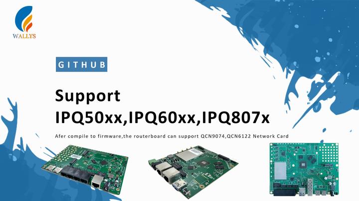 IPQ5018 IPQ6010 IPQ8072 Support Wallystech Latest Opensource Code ...