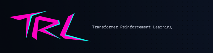 TRL 正式推出，来训练你的首个 RLHF 模型吧！ - 知乎