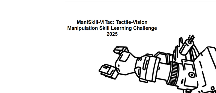 ManiSkill-ViTac 2025视触觉融合挑战赛开始啦 | 总奖金池14,500美元 ICRA/CVPR展示机会 - 知乎